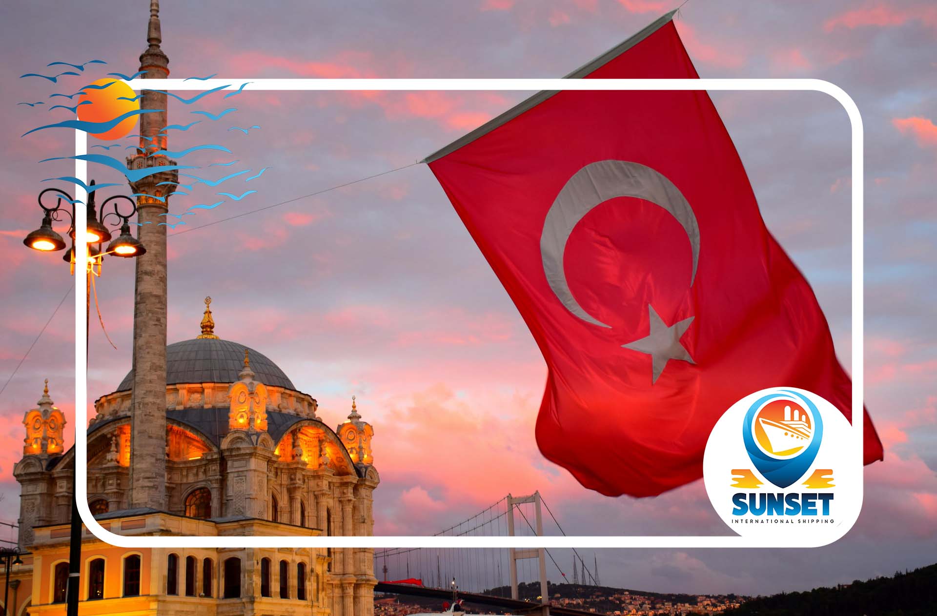 Moving to Turkey From the US - Sunset International Shipping